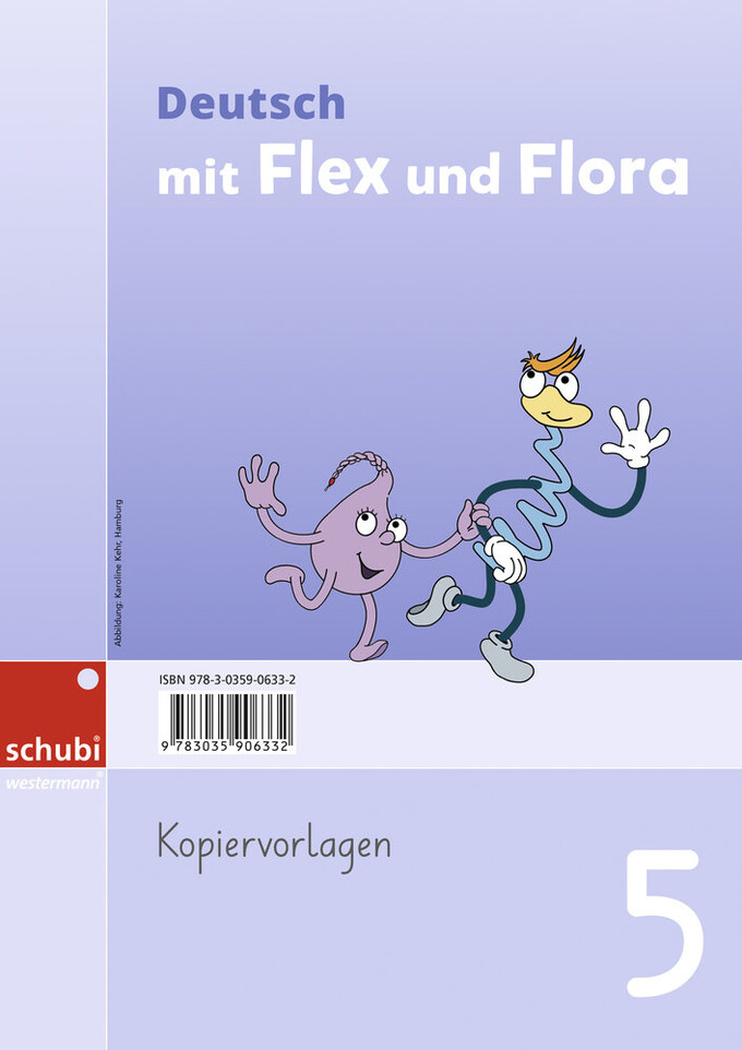 Flex und Flora Deutsch, Kopiervorlagen 5 | Deutsch mit Flex und Flora
